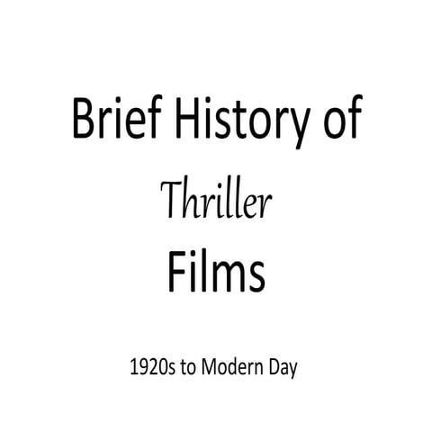 A Brief History of Thriller Films | PPT
