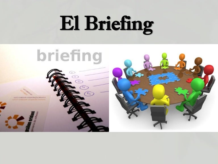 Briefing