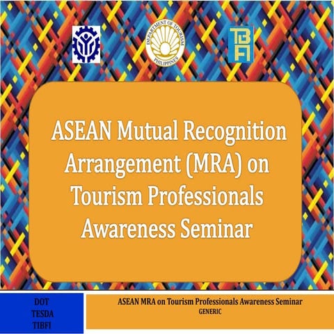 ASEAN MRA on Tourism Professionals Awareness Seminar | PDF