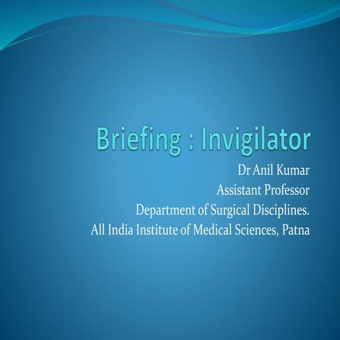Briefing to invigilator for aiims mbbs exam | PPTX