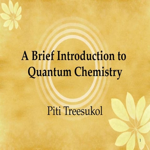 BriefIntro2QuantumChemD12345858fngrr.ppt
