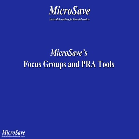 MicroSave's Focus Groups and PRA Tools | PPT