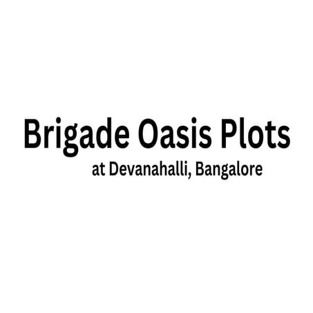 Brigade Oasis Plots Devanahalli Bangalore E brochure.pdf