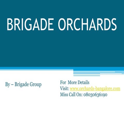Brigade Orchards Bangalore | PPTX