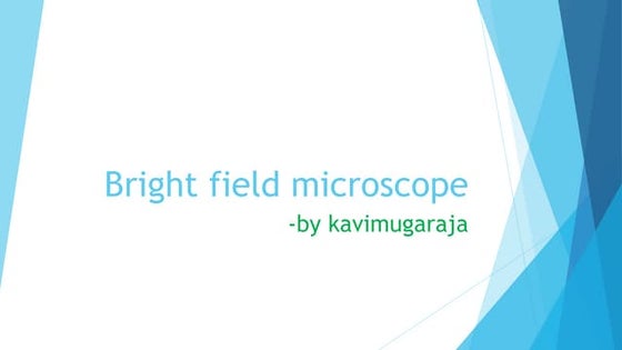 Bright field microscope | PPT