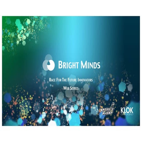 Bright Minds - Race for Future Innovators | PDF