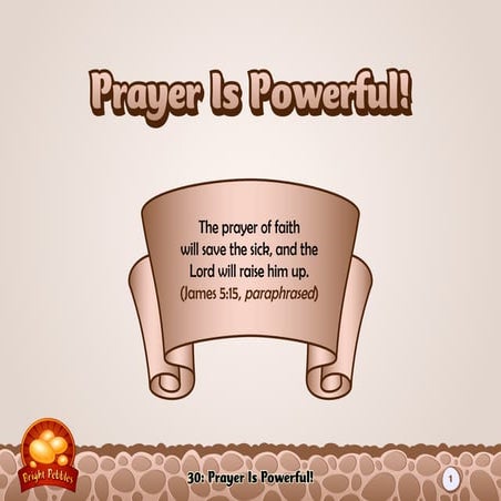 Bright Pebbles: Prayer Is Powerful! | PDF | Christianity | Religion ...
