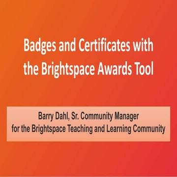 Badges and Certificates with the Brightspace Awards Tool | PPTX