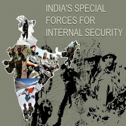 India's Special Forces for Internal Security Securing Asia 2013 | PPTX