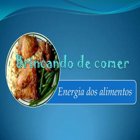 Brincando de comer apresentação do power point | PPTX