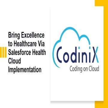 Bring Excellence to Healthcare Via Salesforce Health Cloud ...