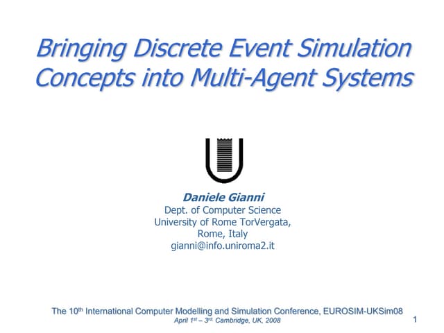 Bringing Discrete Event Simulation Concepts Into Multi Agent Systems Ppt9720080331 Ppt
