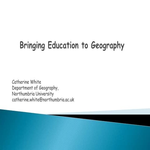 Bringing education to geography | PPT