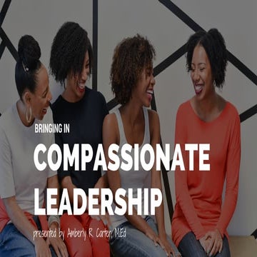 Bringing In Compassionate Leadership | PDF