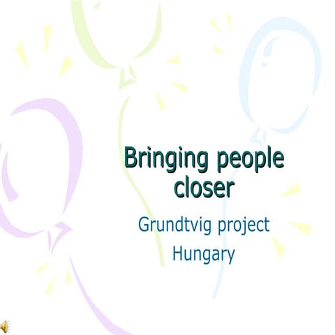 Bringing People Closer 2 | PPT