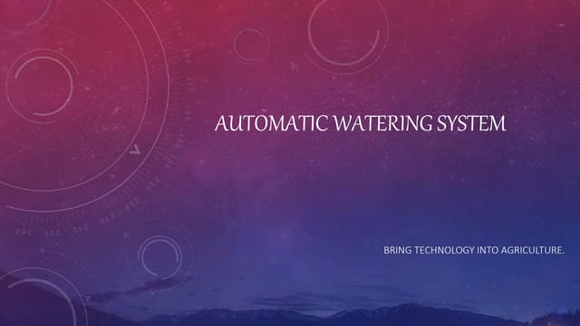 AUTOMATIC PLANT WATERING SYSTEM USING ARDUINO BASED PPT | PPTX