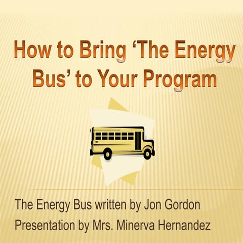 Bring The Energy Bus | PDF