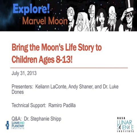 Bring the Moon's Life Story to Children Ages 8-13.pptx
