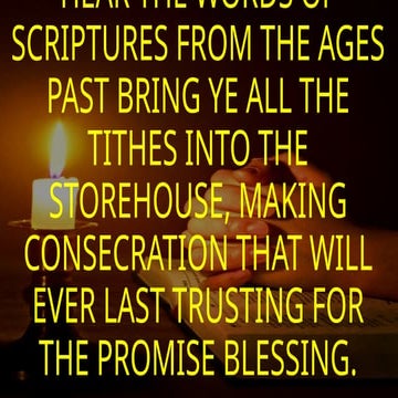 BRING YE ALL THE TITHES INTO THE STOREHOUSE.pptx