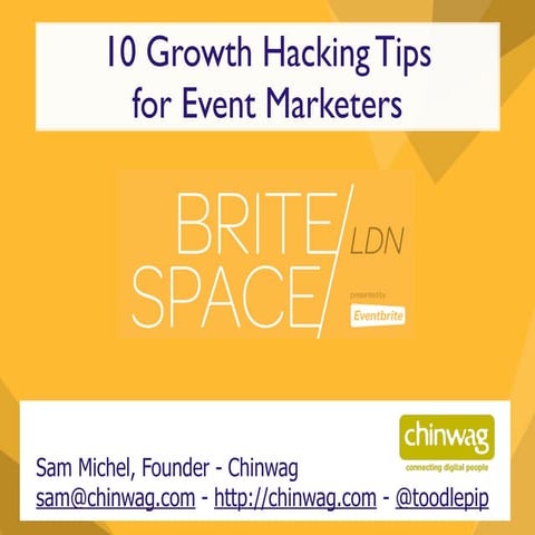 10 Growth Hacking Tips for Event Marketing | PPT