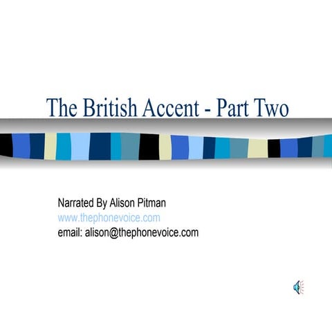 Learning the British Accent part two | PPT