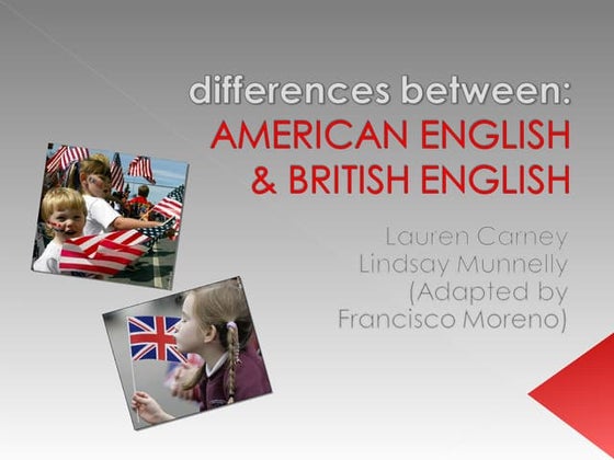american english vs british english | PPT