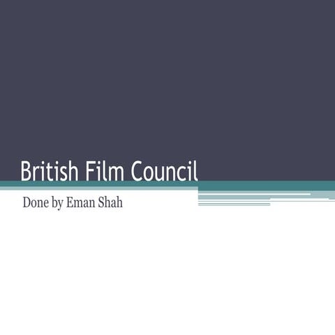 British film council | PPTX