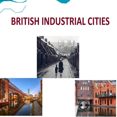 BRITISH INDUSTRIAL CITIES PRESENTATION.pdf