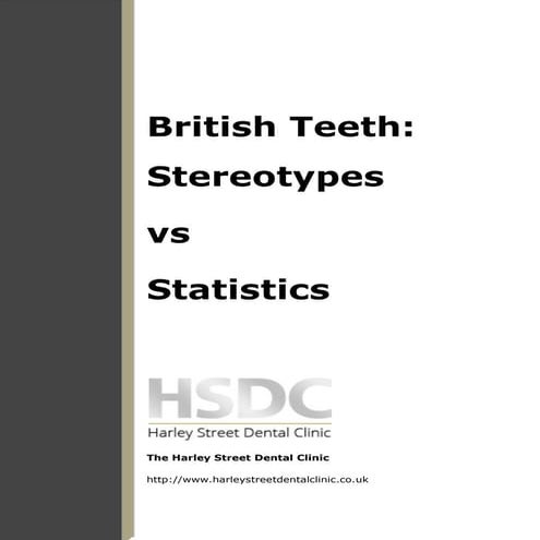 British Teeth: Stereotypes vs Statistics | PDF