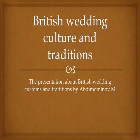 British wedding culture and traditions.pptx