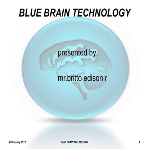 BLUE BRAIN TECHNOLOGY | PPTX | Brain and Nervous System Disorders ...