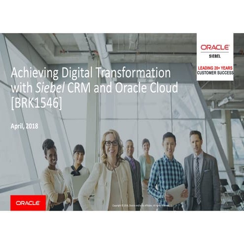 Achieving digital transformation with Siebel CRM and Oracle Cloud | PDF