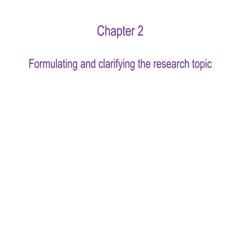 BRM 2-Formulating and clarifying Research Topic Lecture 3.ppt