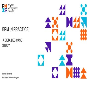 BRM in practice - A detailed case study - Stephen Townsend | PDF