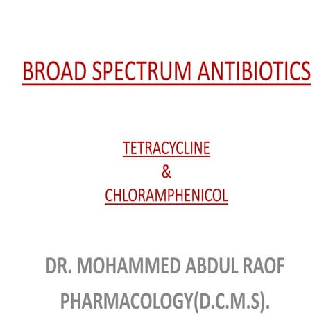 Broad Spectrum Antibiotics | PPTX