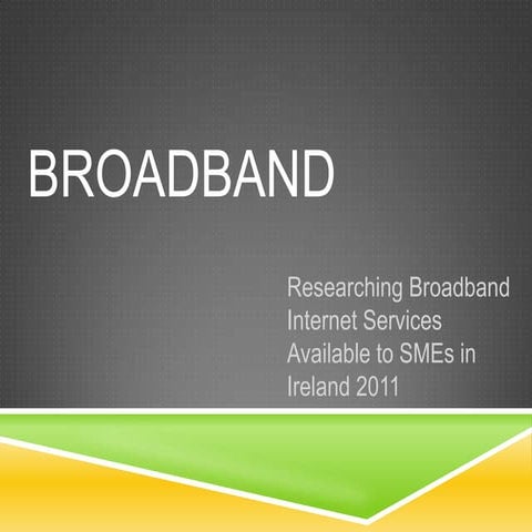 Broadband | PPT