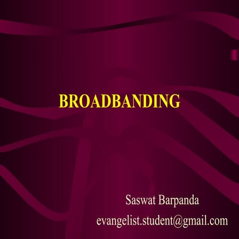 Broadbanding | PPT