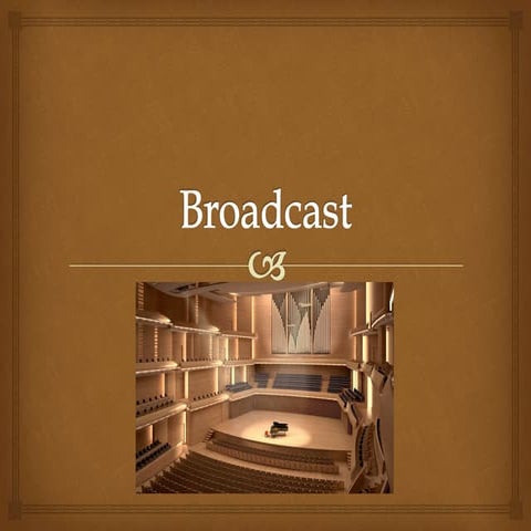 Broadcast | PPT
