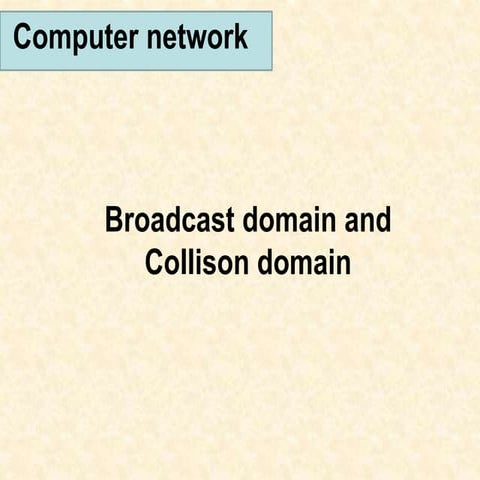 Broadcast domain and collison domain.pptx