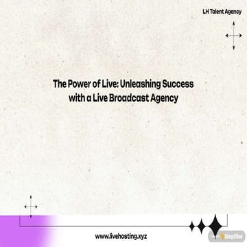 The Power of Live: Unleashing Success with a Live Broadcast Agency | PPT