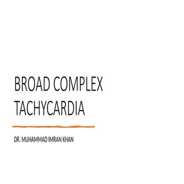 BROAD COMPLEX TACHYCARDIA in emergency.pptx