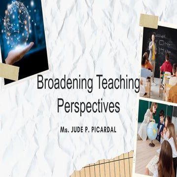 Broadening Teaching Perspective.pptx | Free Download