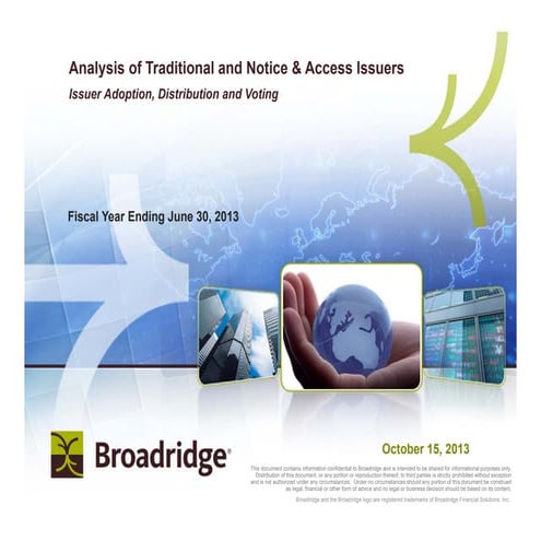 Broadridge Analysis of Traditional and Notice & Access Issuers: N&A ...