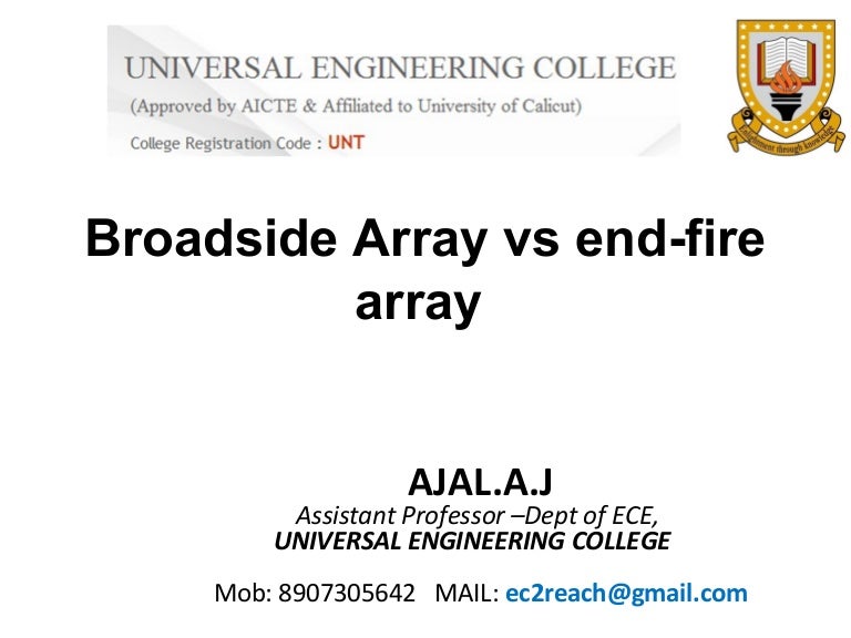 Broadside array vs end fire array