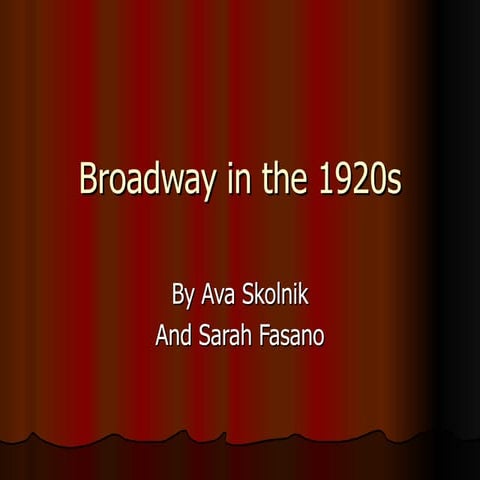 1920s Broadway (finished) | PPT