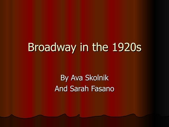 Broadway history | PPT