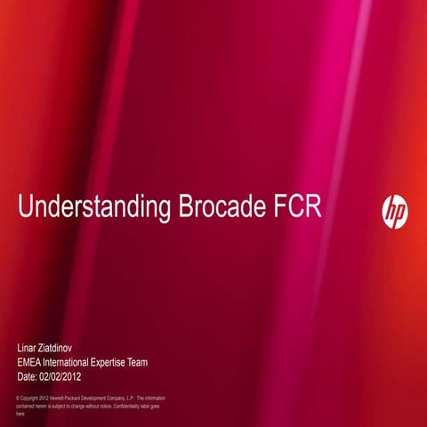 Brocade fcr workshop hp feb 2012 | PPT