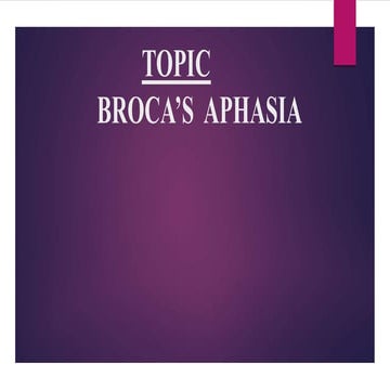 BROCA’S APHASIA.pptx