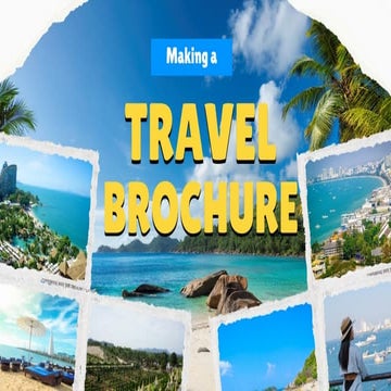 Fundamentals in Making a Travel Brochure | PPT