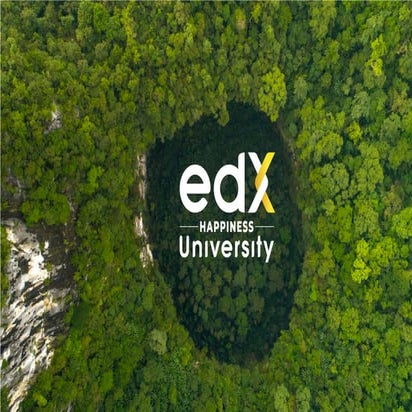 Đại học edX - edX University - Happiness University -2020_0208 | PDF